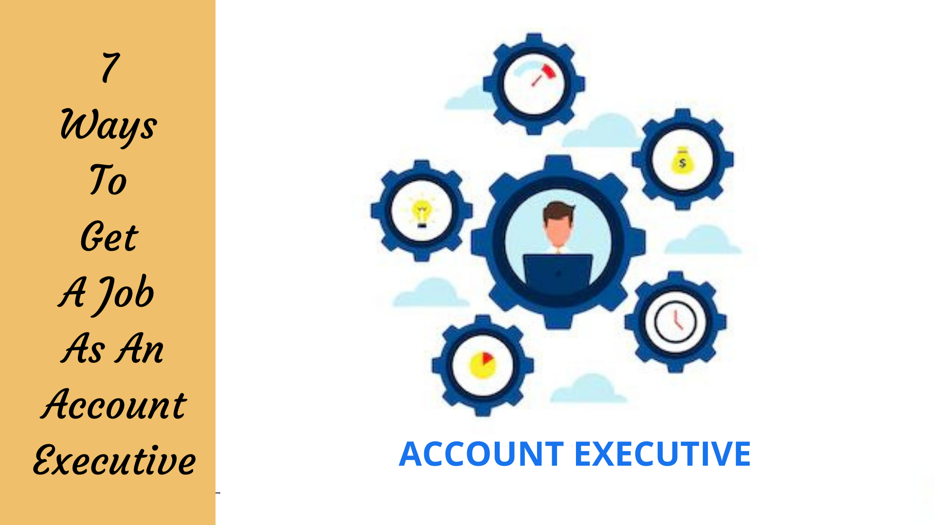 7 Ways To Get A Job As An Account Executive