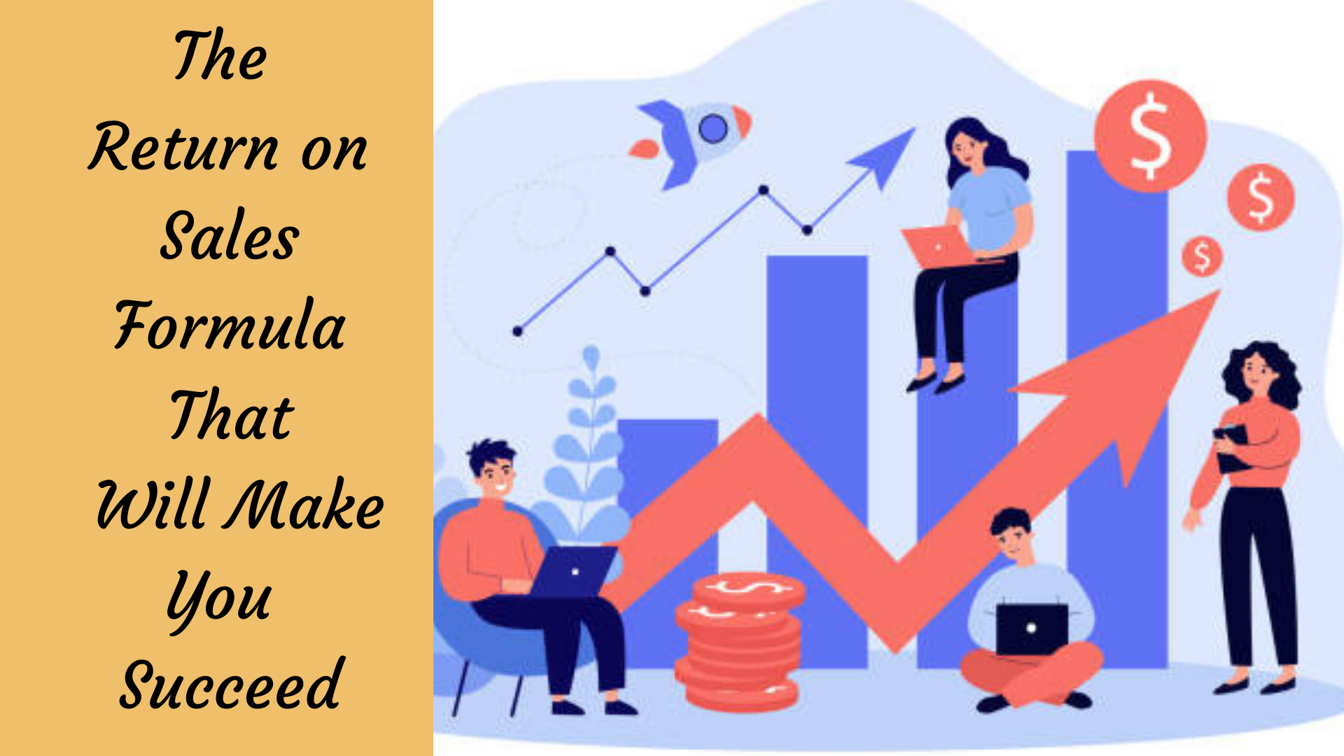 The Return On Sales Formula That Will Make You Succeed