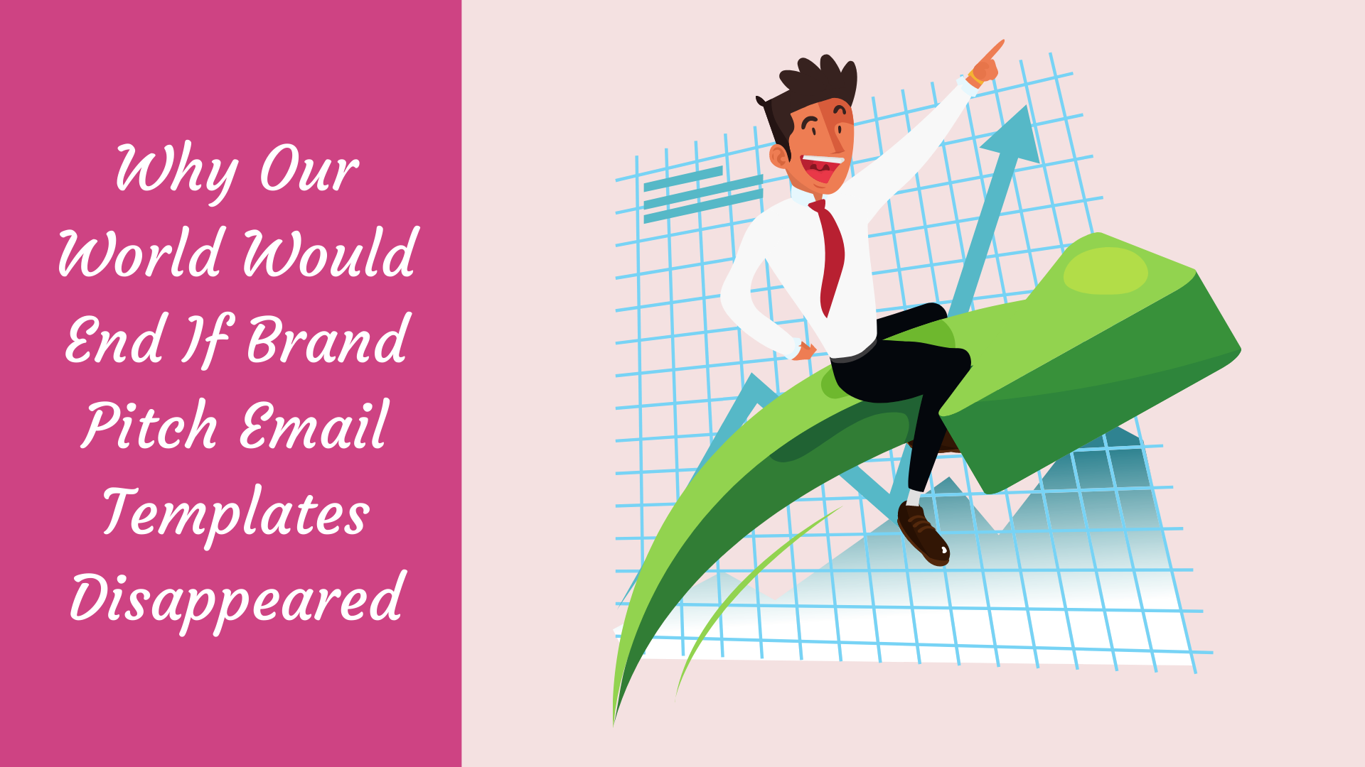 Why Our World Would End If Brand Pitch Email Templates Disappeared