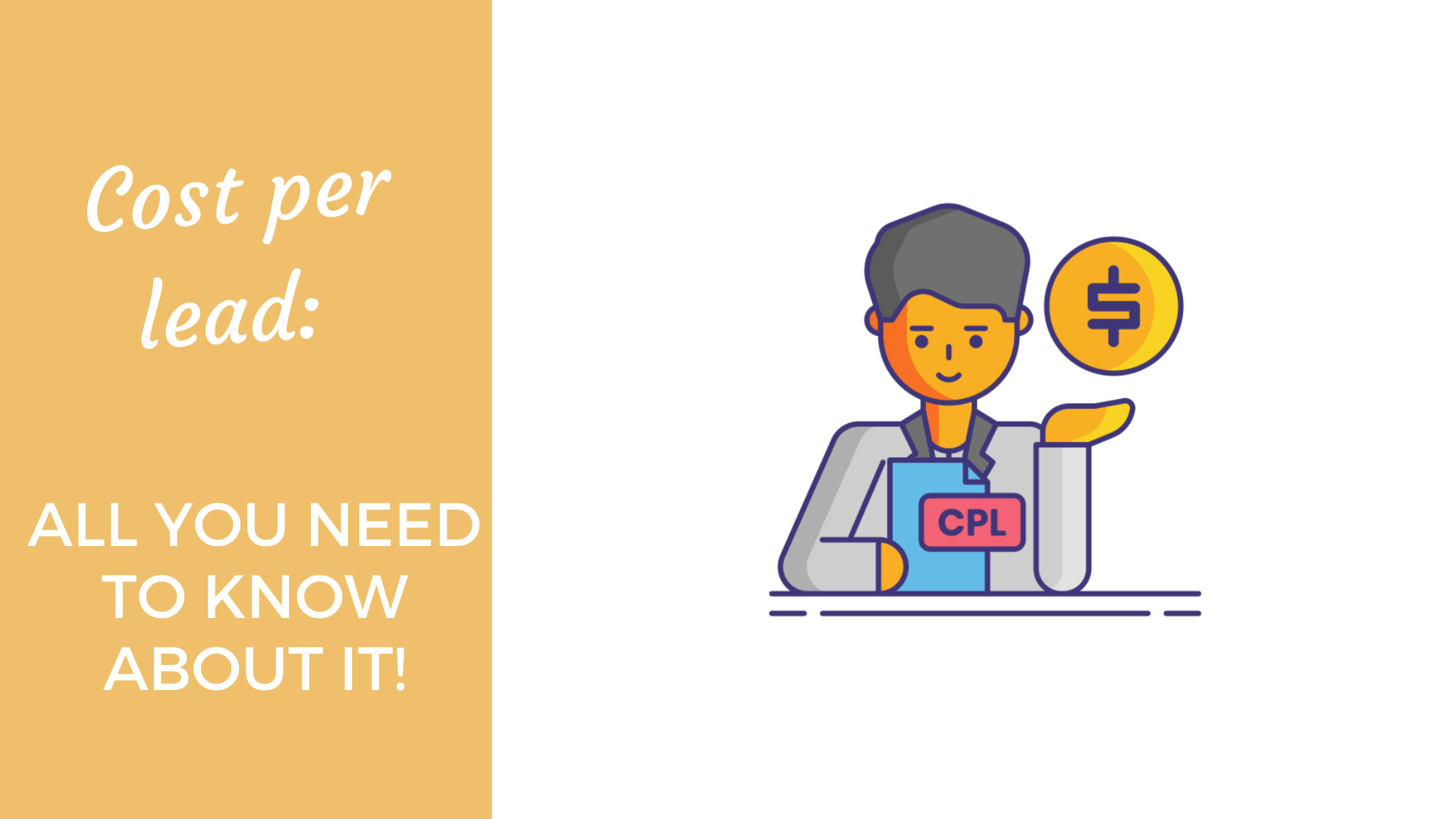 Cost per lead: All you need to know about it!