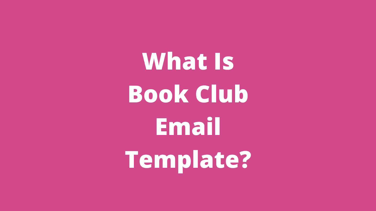 Why Book Club Email Templates Will Change Your Life