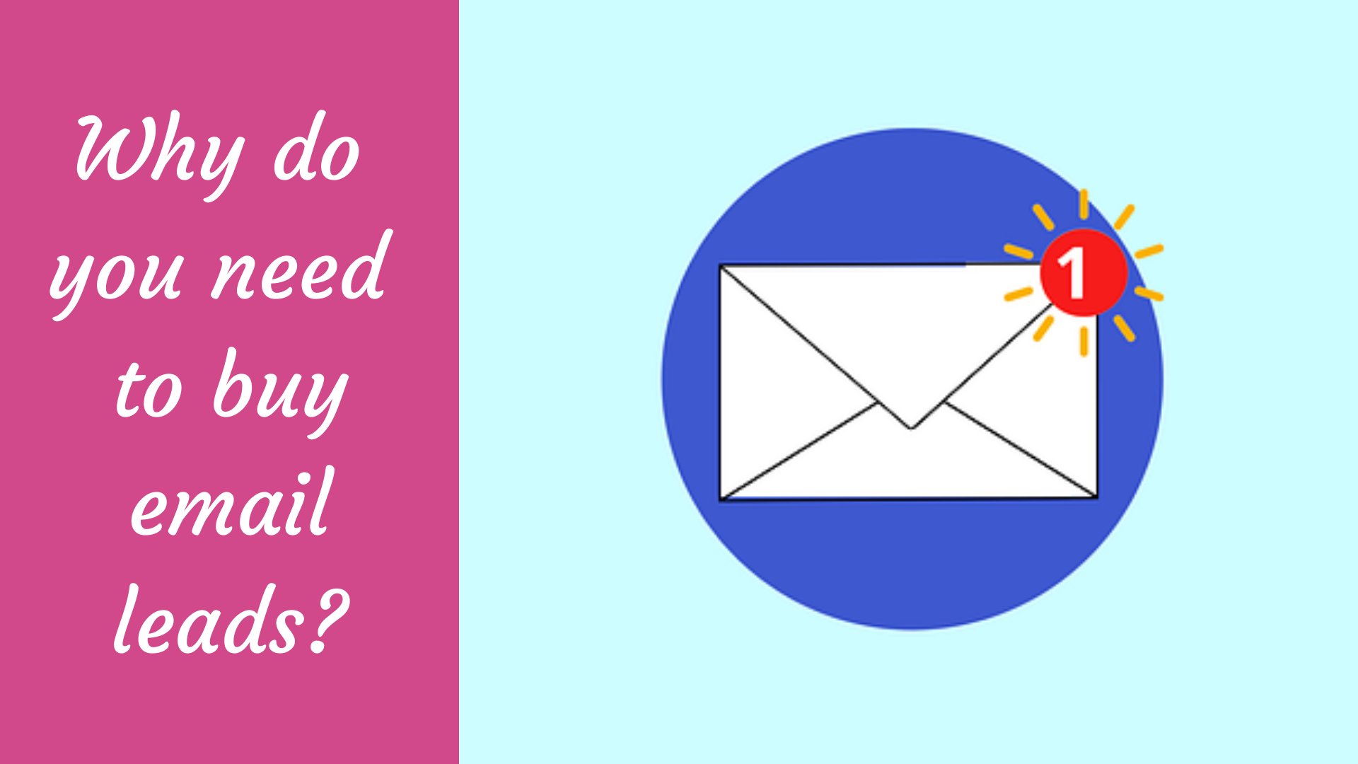Why do you need to buy email leads?