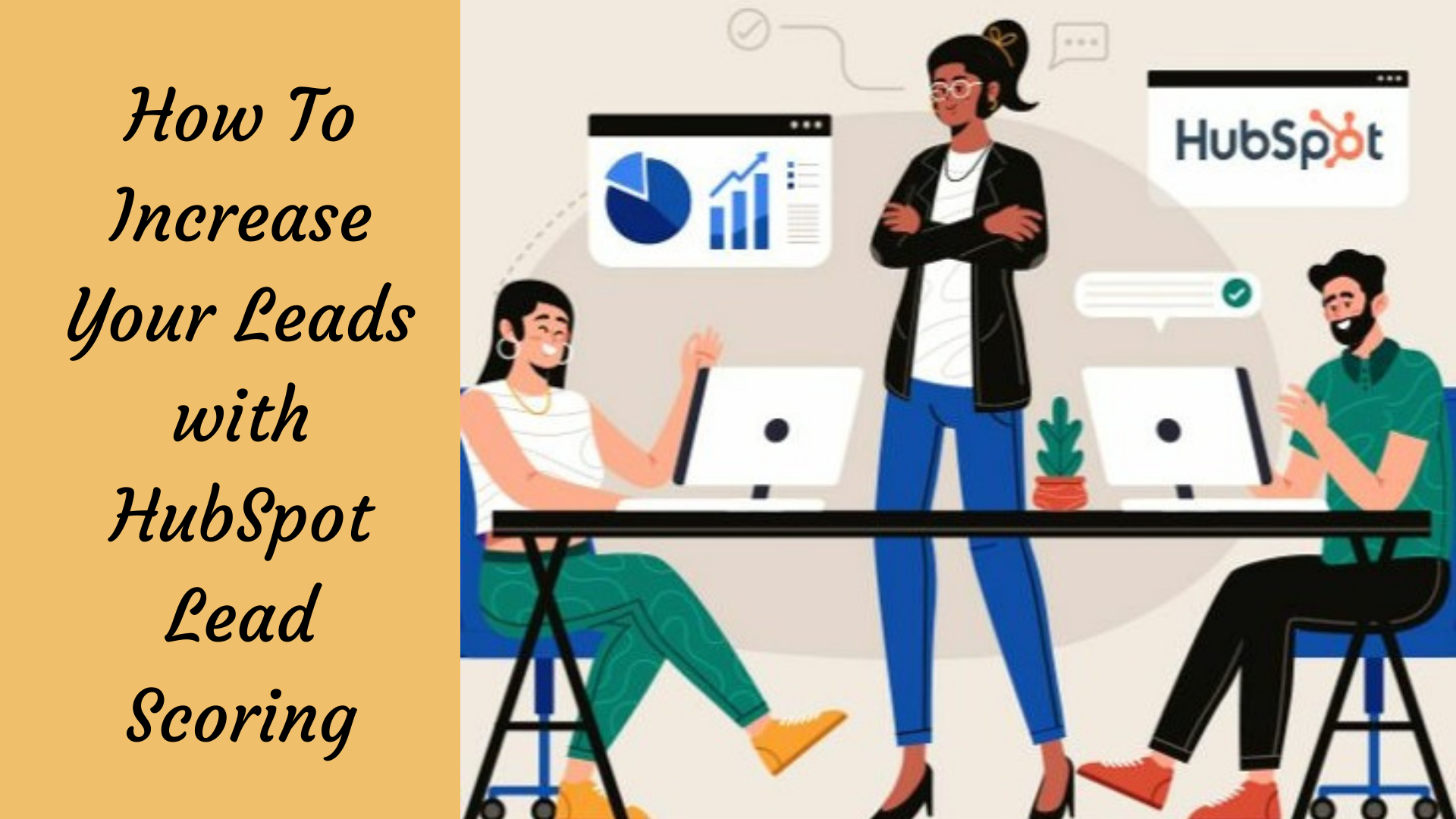 How To Increase Your Leads With HubSpot Lead Scoring