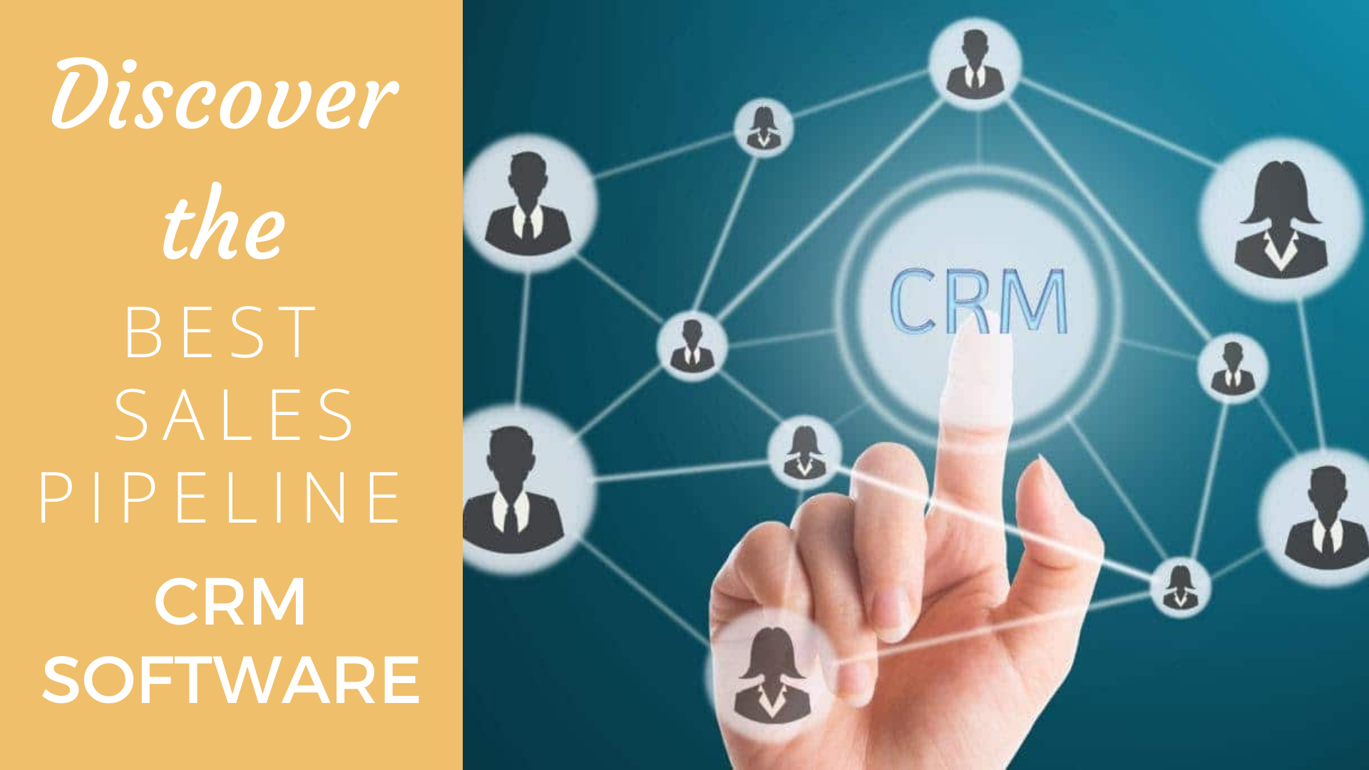 Discover the Best Sales Pipeline CRM Software