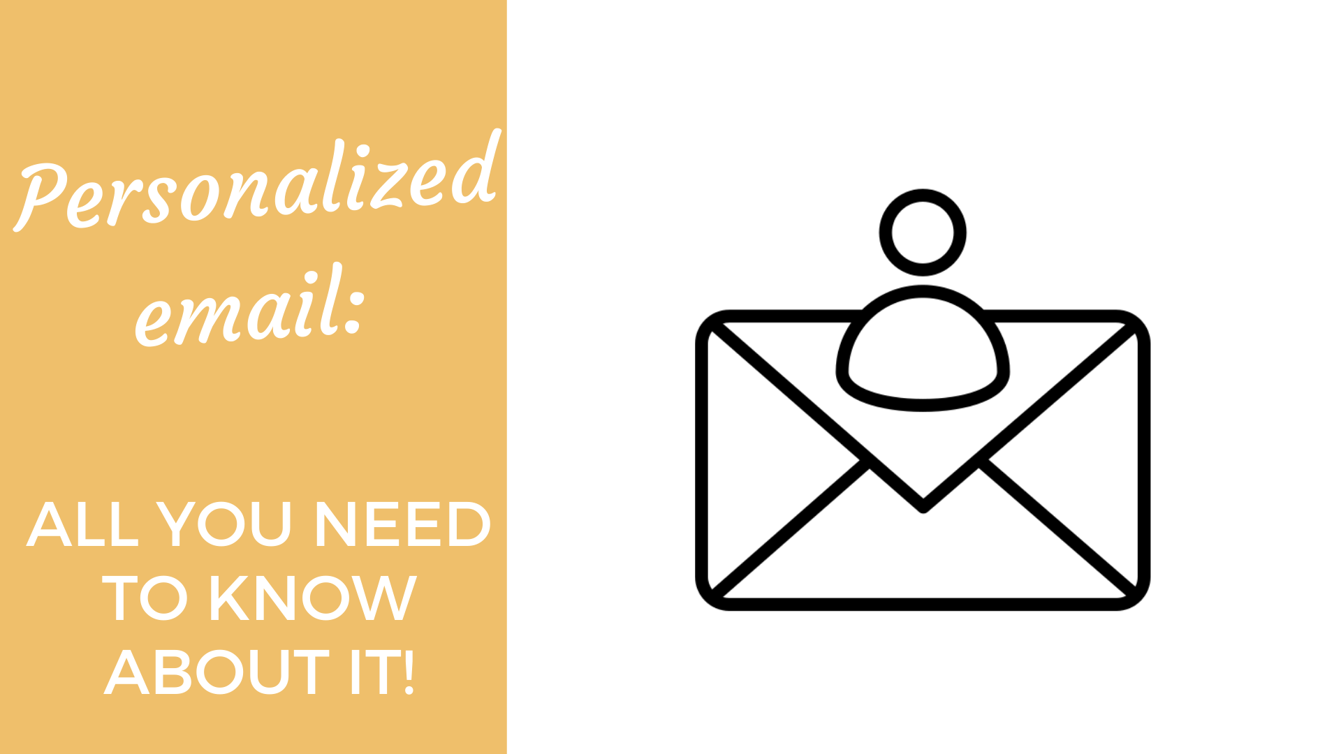 Personalized email: All you need to know about it!