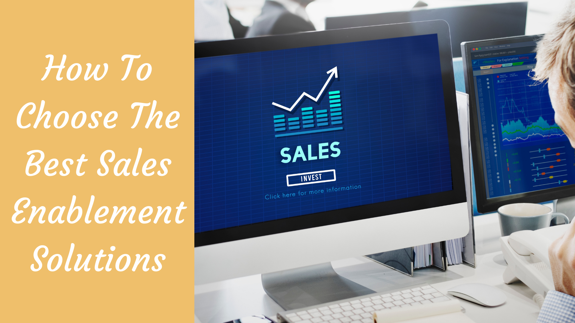 How To Choose The Best Sales Enablement Solutions