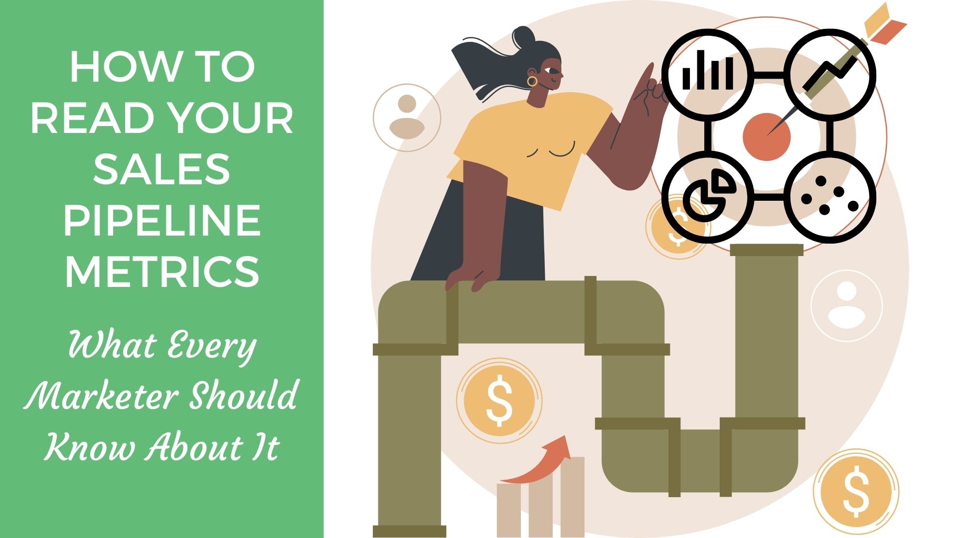 How To Read Your Sales Pipeline Metrics: What Every Marketer Should ...