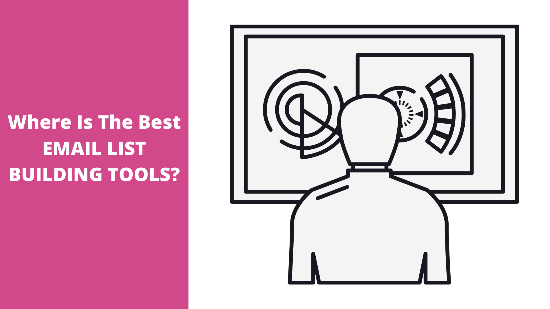 Where Is The Best Email List Building Tools?