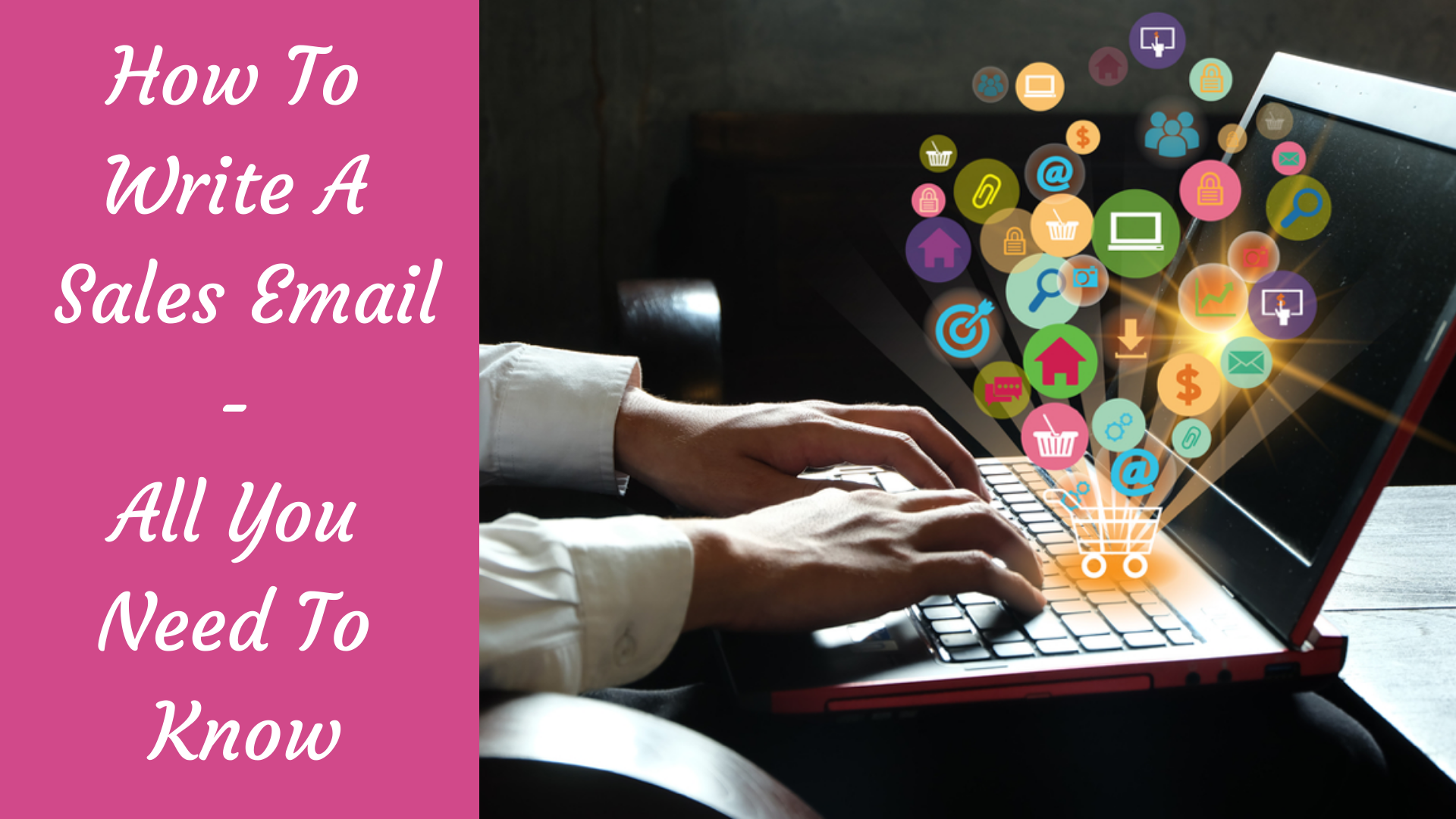 How To Write A Sales Email- All You Need To Know