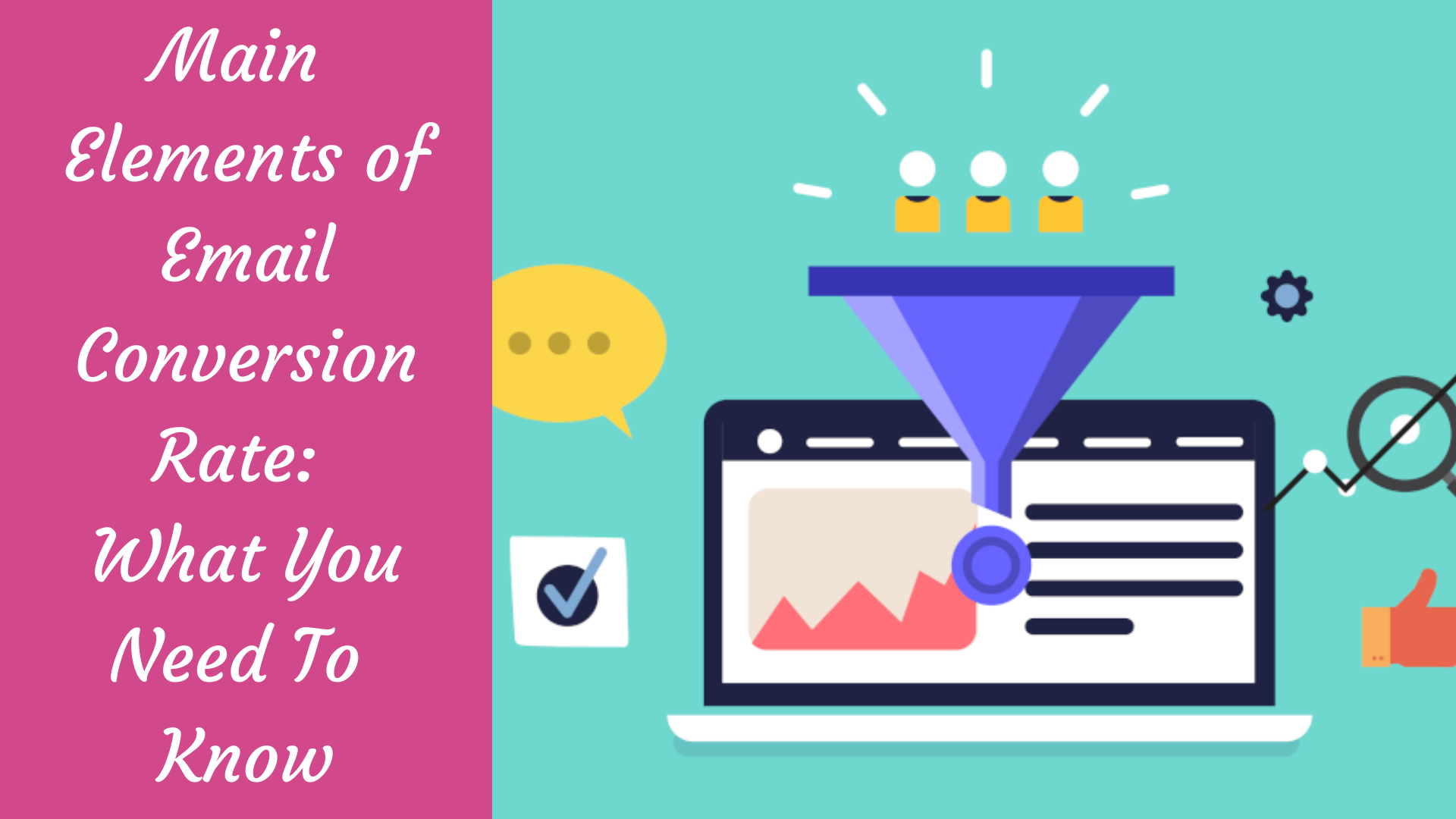 Main Elements of Email Conversion Rate: What You Need To Know