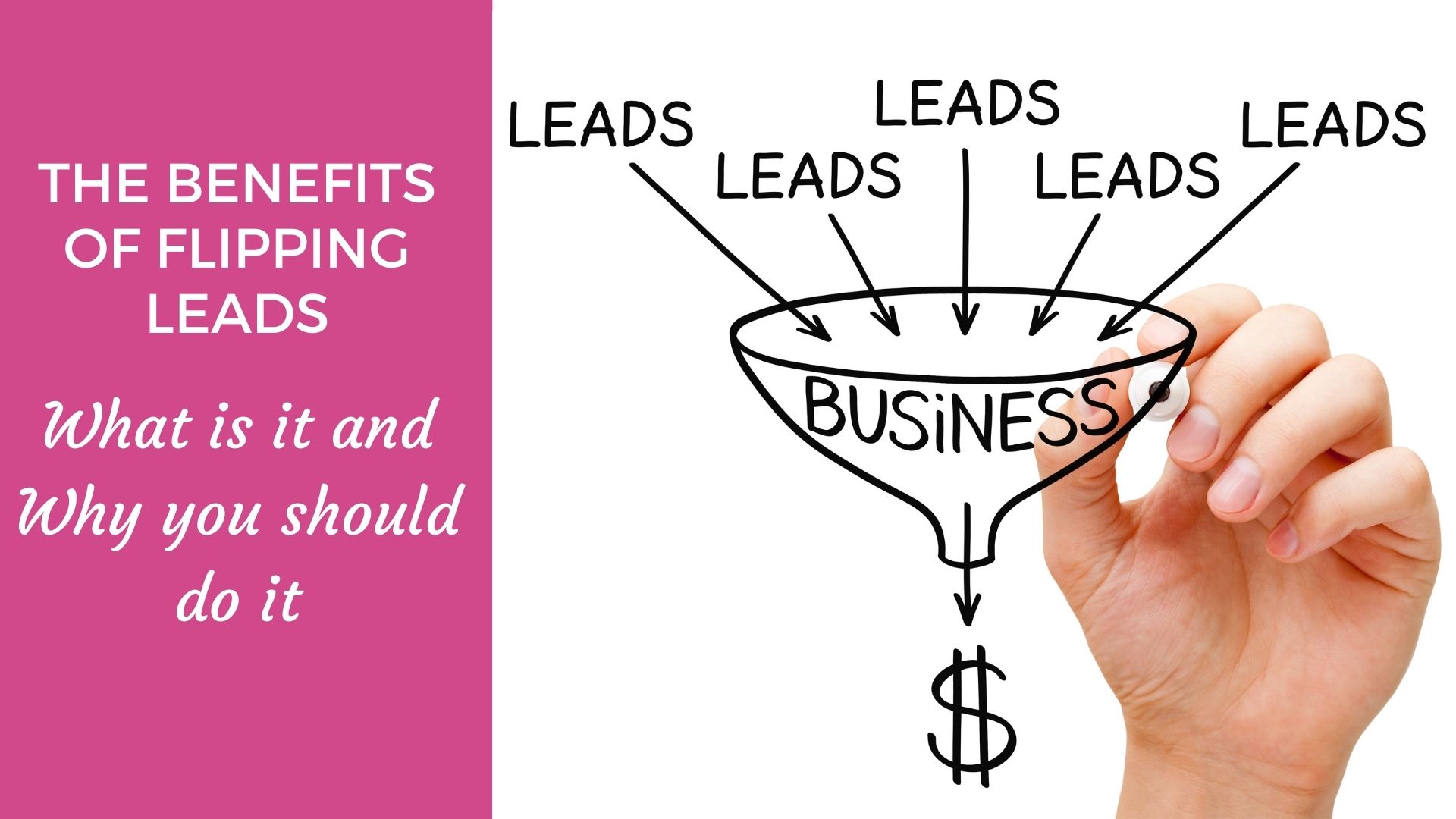 The Benefits Of Flipping Leads: What Is It And Why You Should Do It