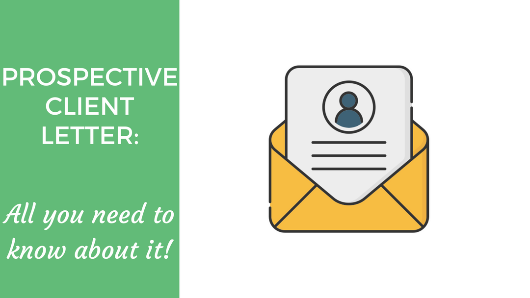 Prospective client letter: All you need to know about it!