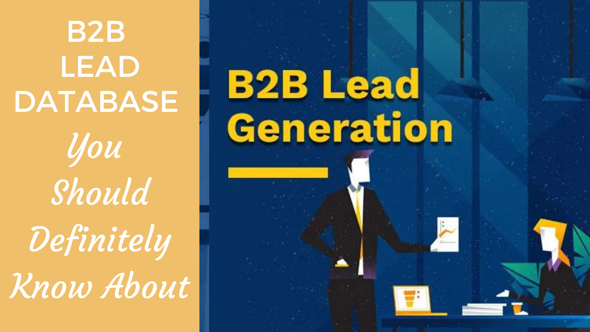 B2B Lead Database You Should Definitely Know About