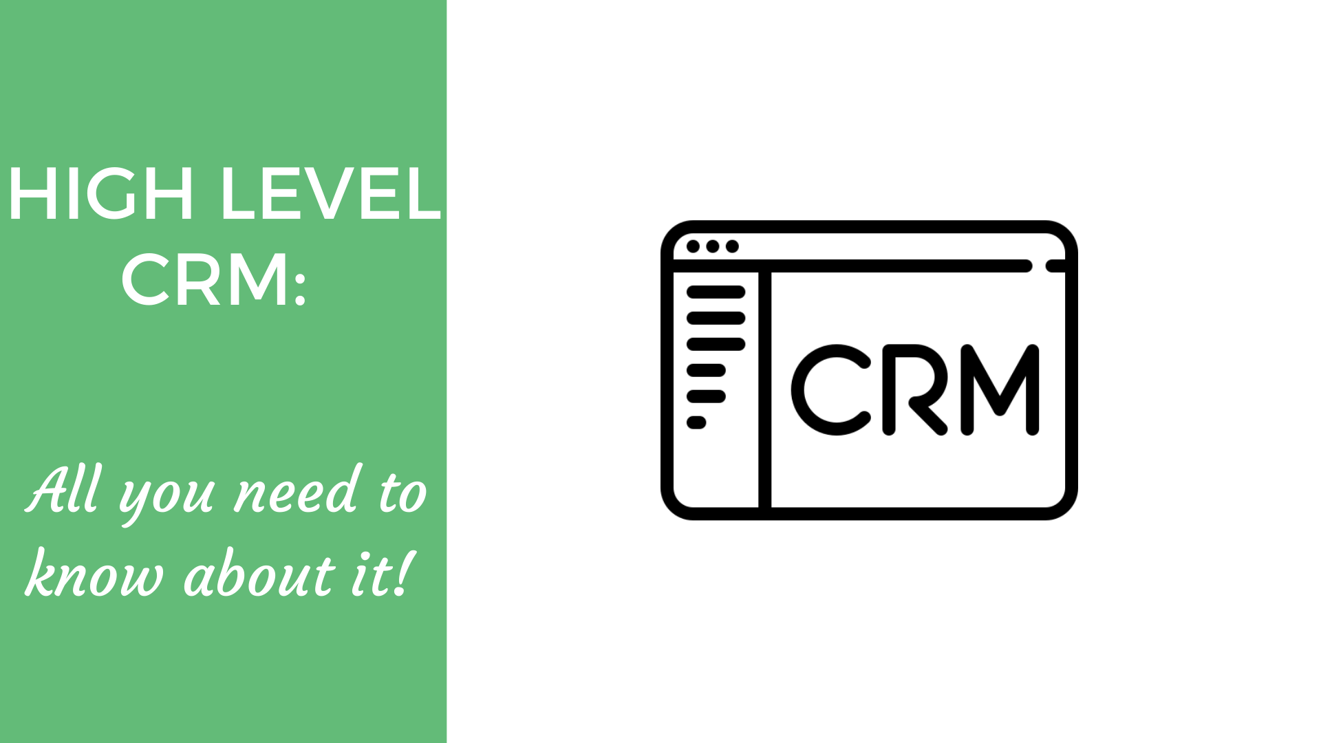 High level CRM: All you need to know about it!