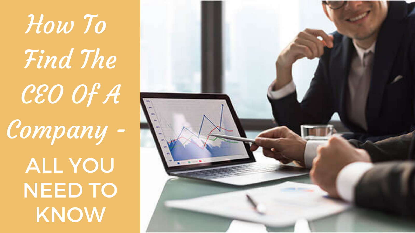 How To Find The CEO Of A Company - All You Need To Know