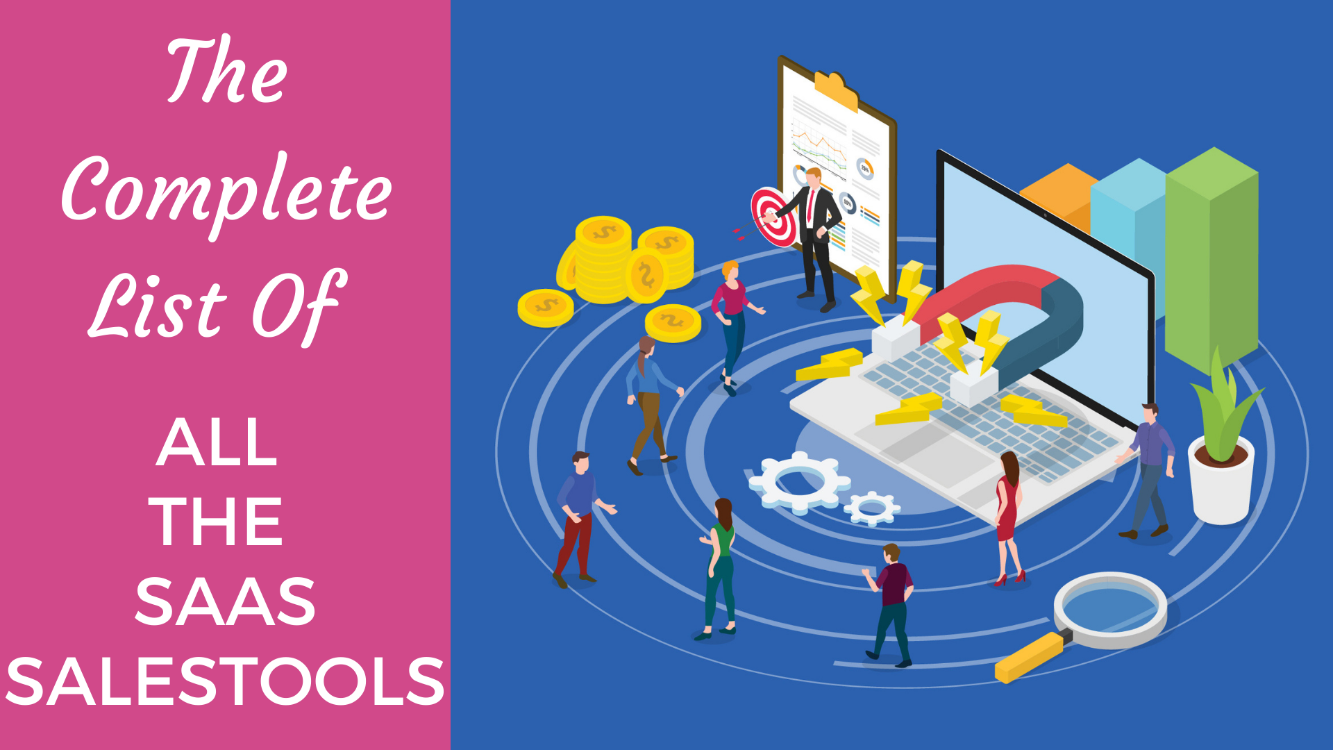 The Complete List Of All The SaaS SalesTools