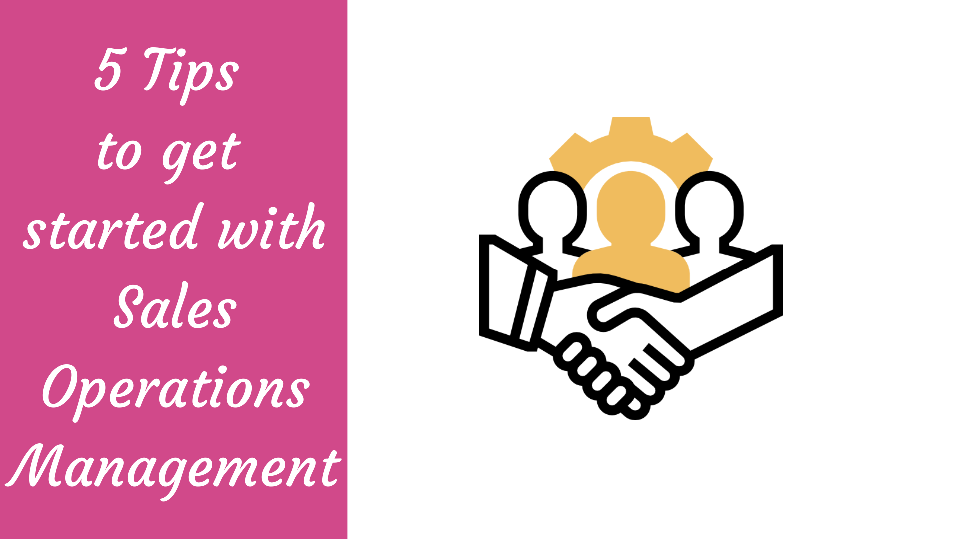 5 Tips To Get Started With Sales Operations Management