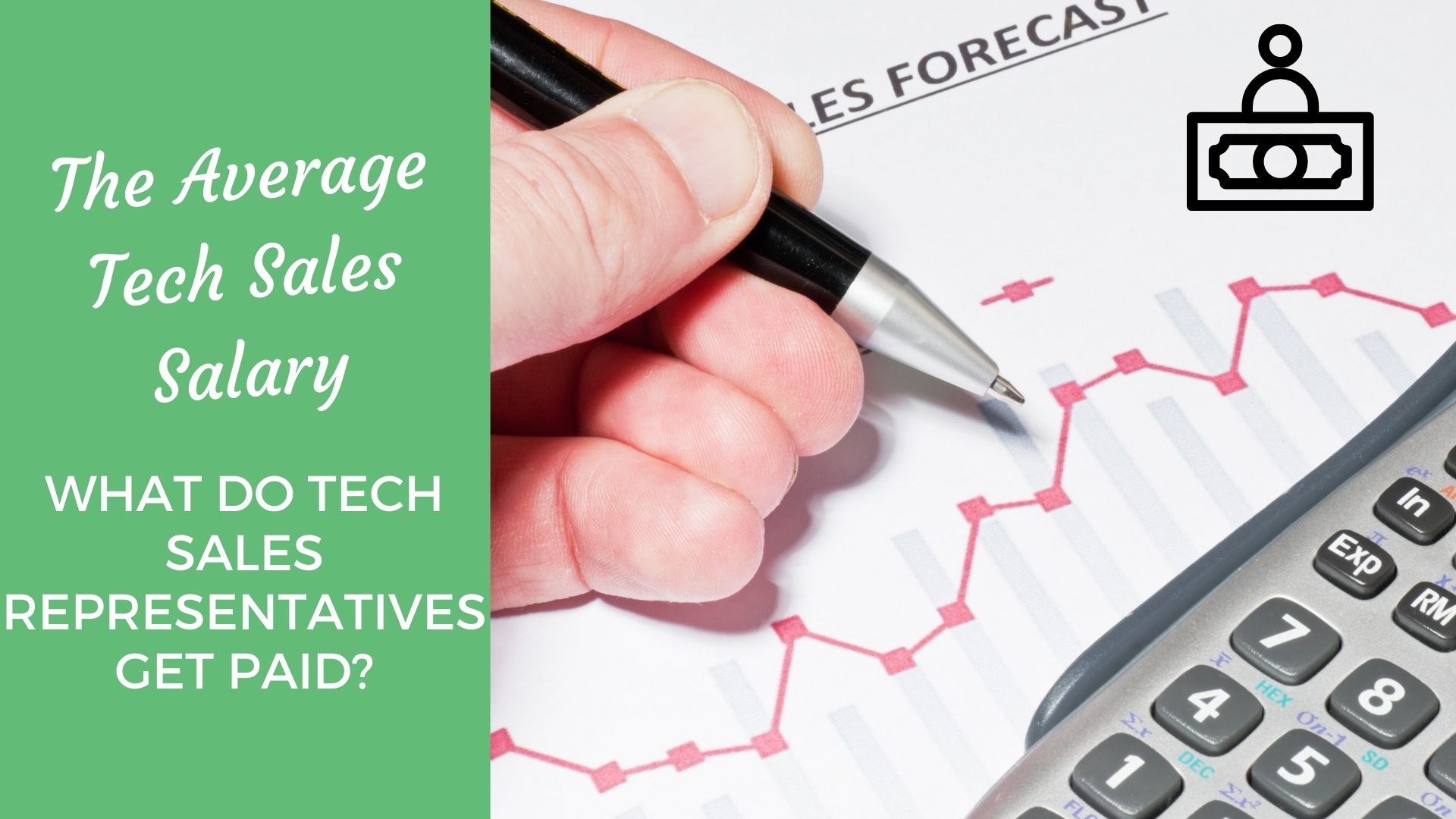 The Average Tech Sales Salary: What do Tech Sales Representatives Get Paid?