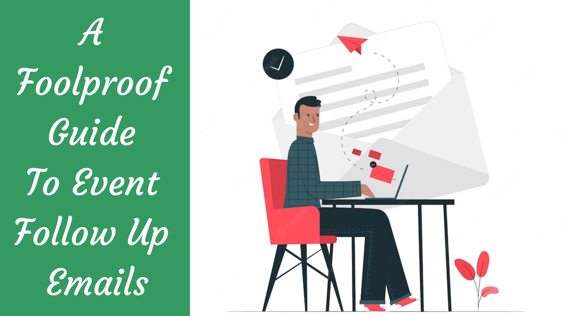 A Foolproof Guide To Event Follow Up Emails