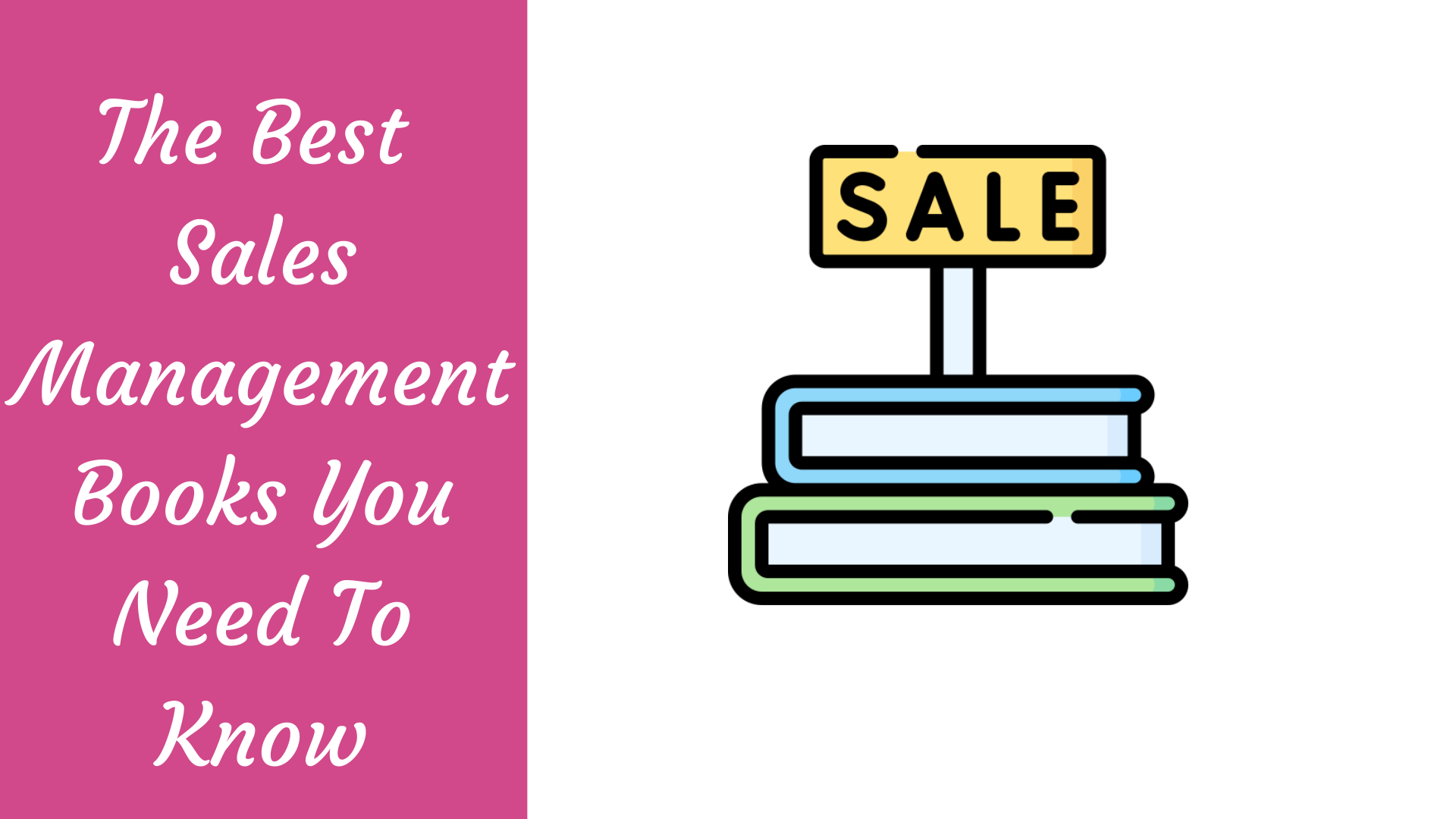 The Best Sales Management Books You Need To Know