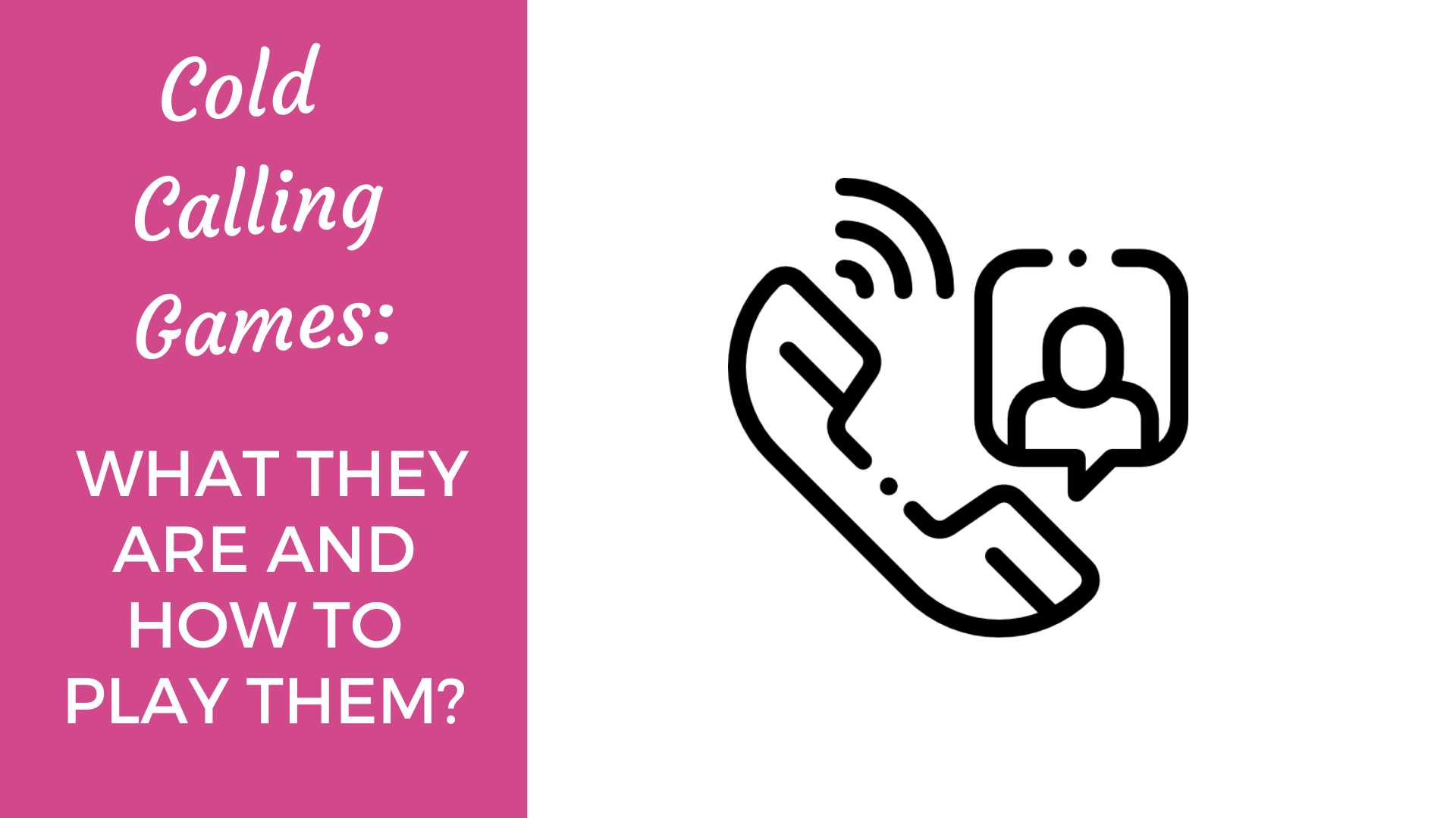 Cold Calling Games: What They Are And How To Play Them?