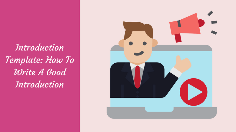 Introduction Template: How To Write A Good Introduction