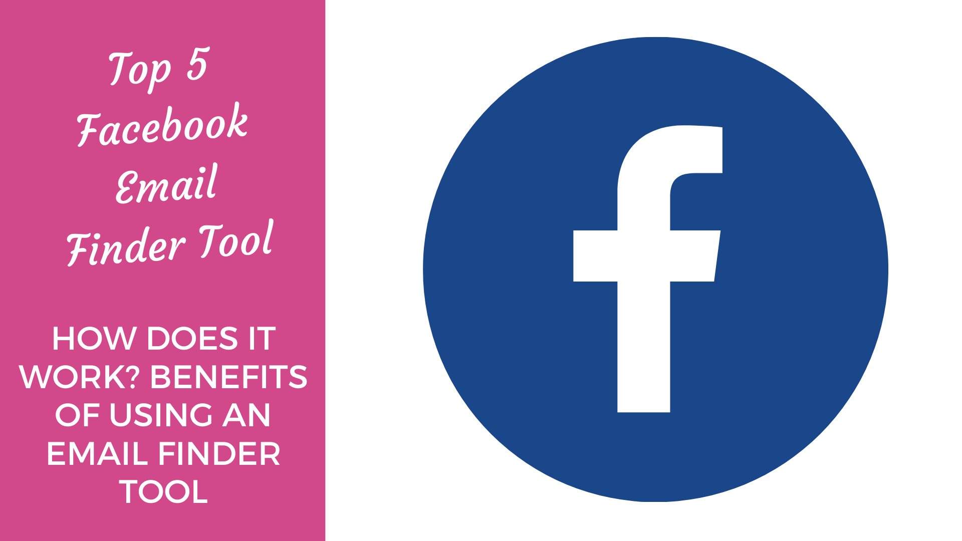 Top 5 Facebook Email Finder Tool: How Does It Work? Benefits of Using ...