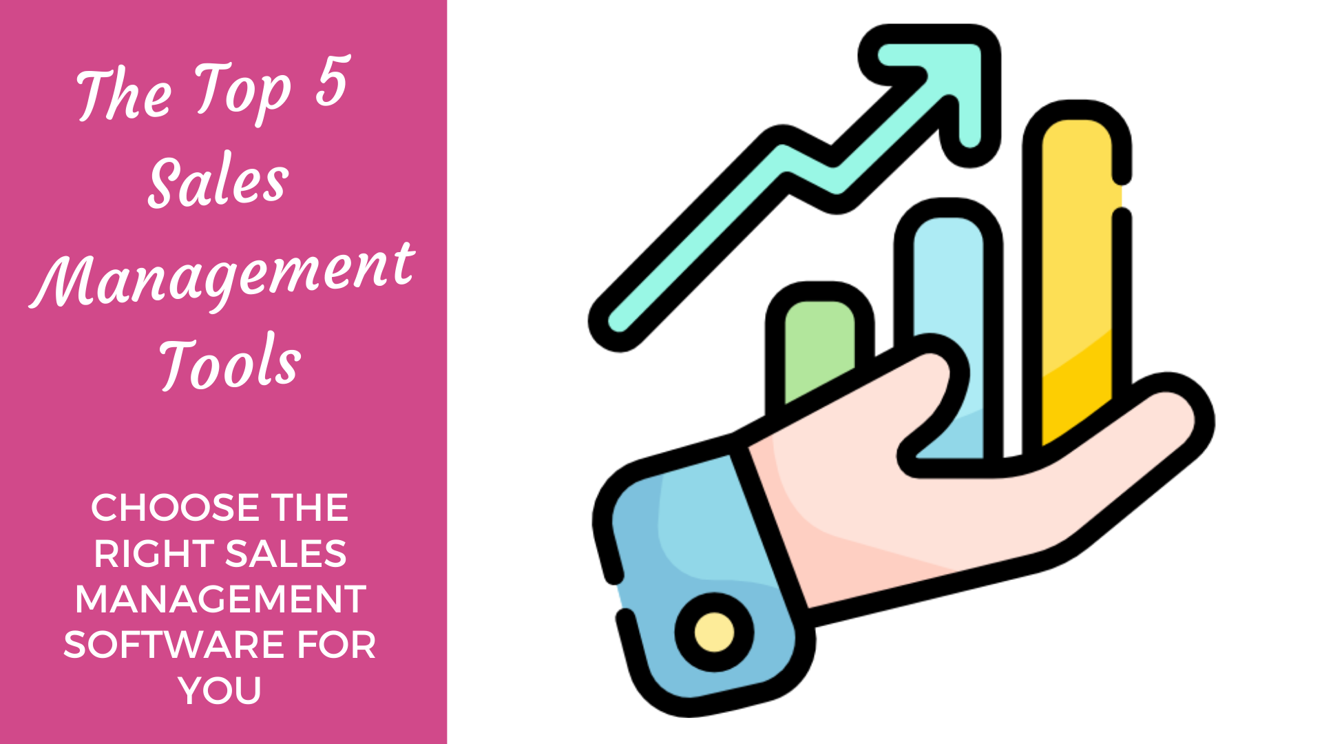 The Top 5 Sales Management Tools: Choose the Right Sales Management ...