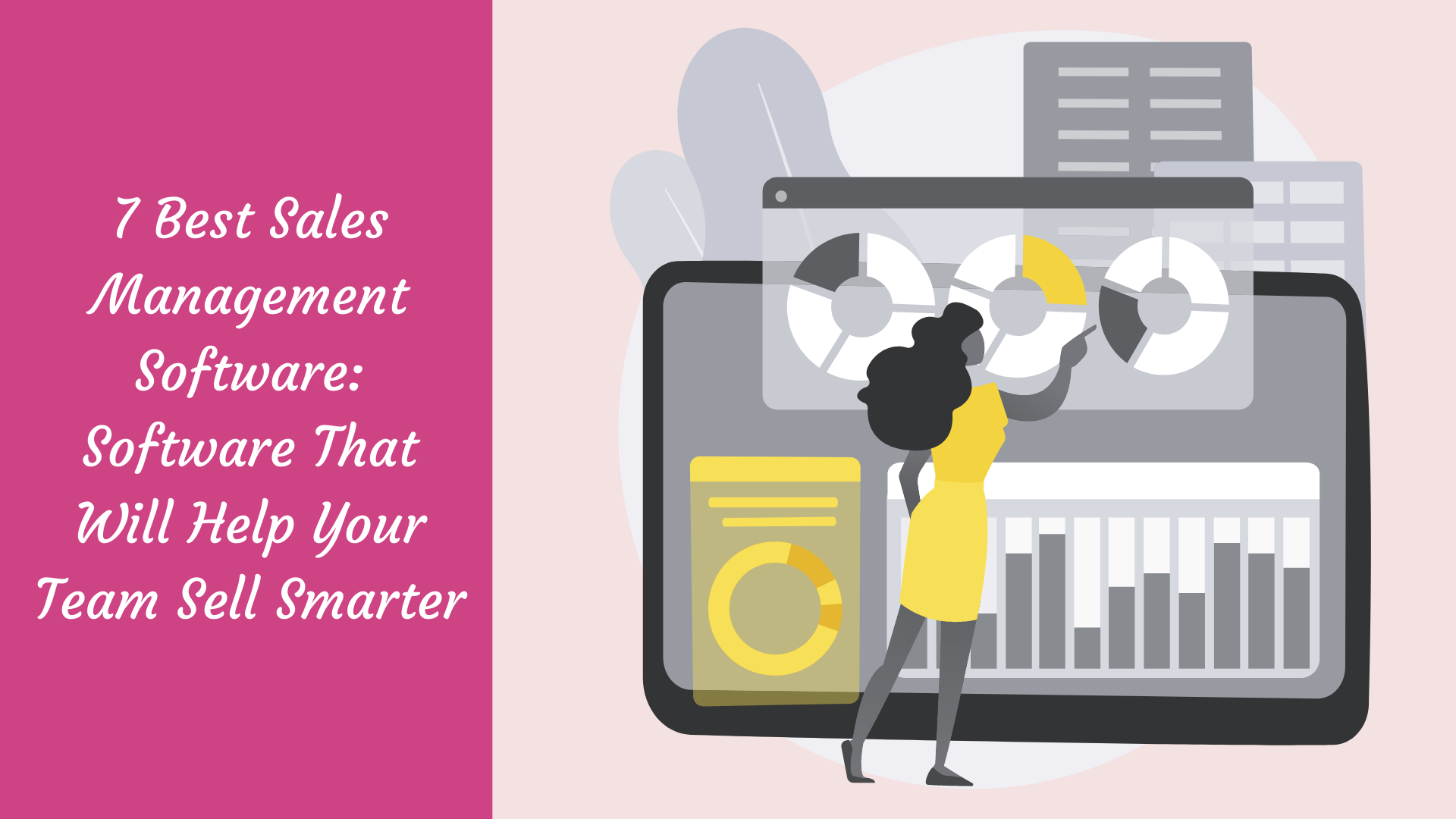 7 Best Sales Management Software: Software That Will Help Your Team ...