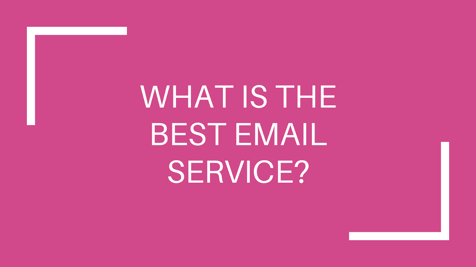 The Truth About BEST EMAIL SERVICE In 3 Minutes