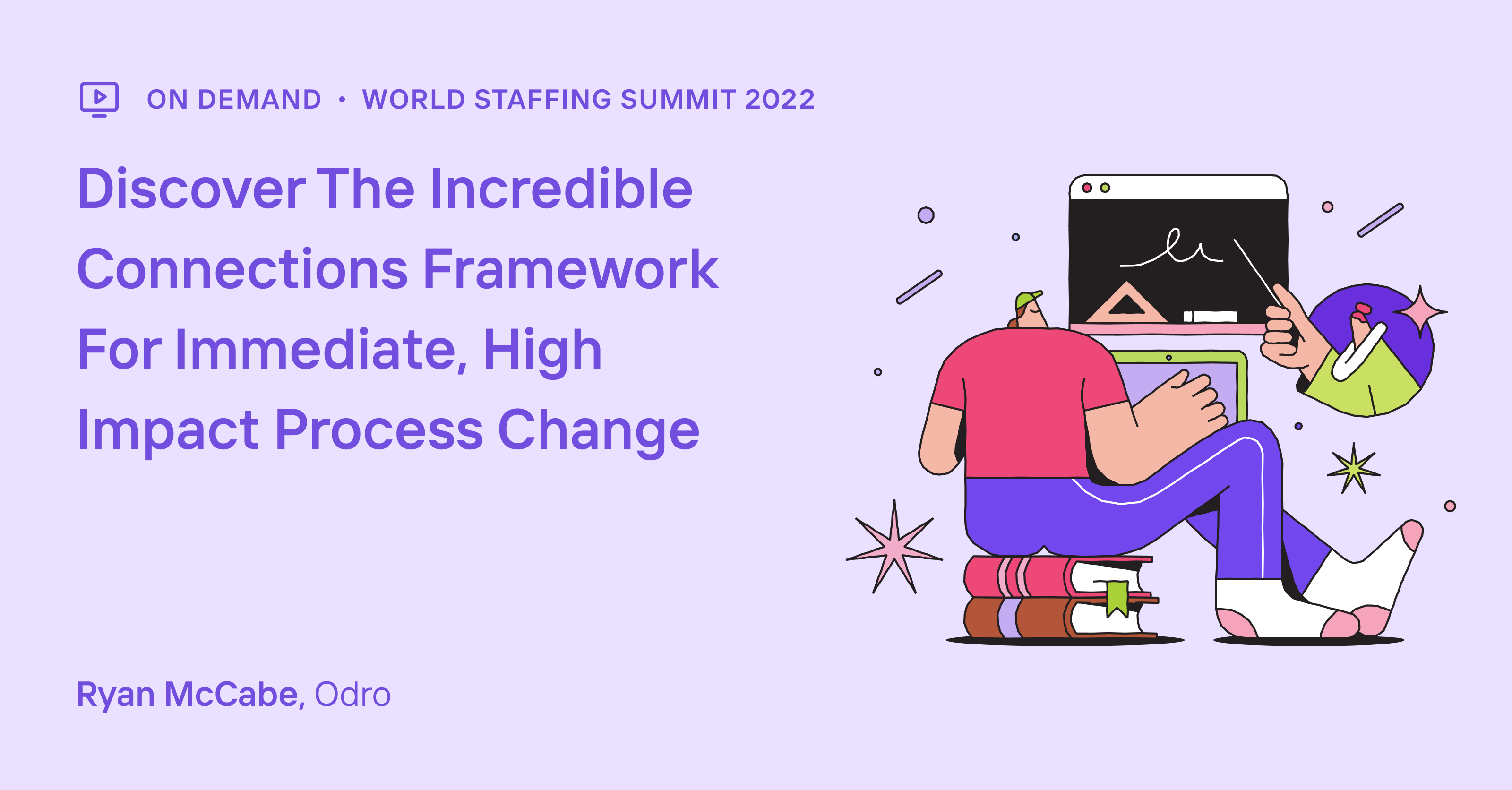 Discover the Incredible Connections Framework for Immediate, High ...