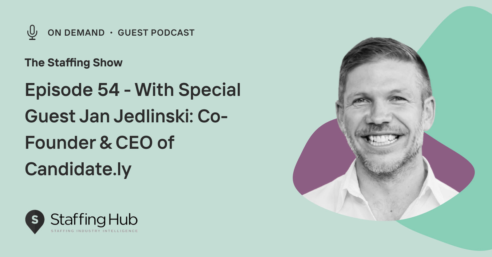 Jan Jedlinski, Founder of Candidately and the World Staffing Summit, on ...