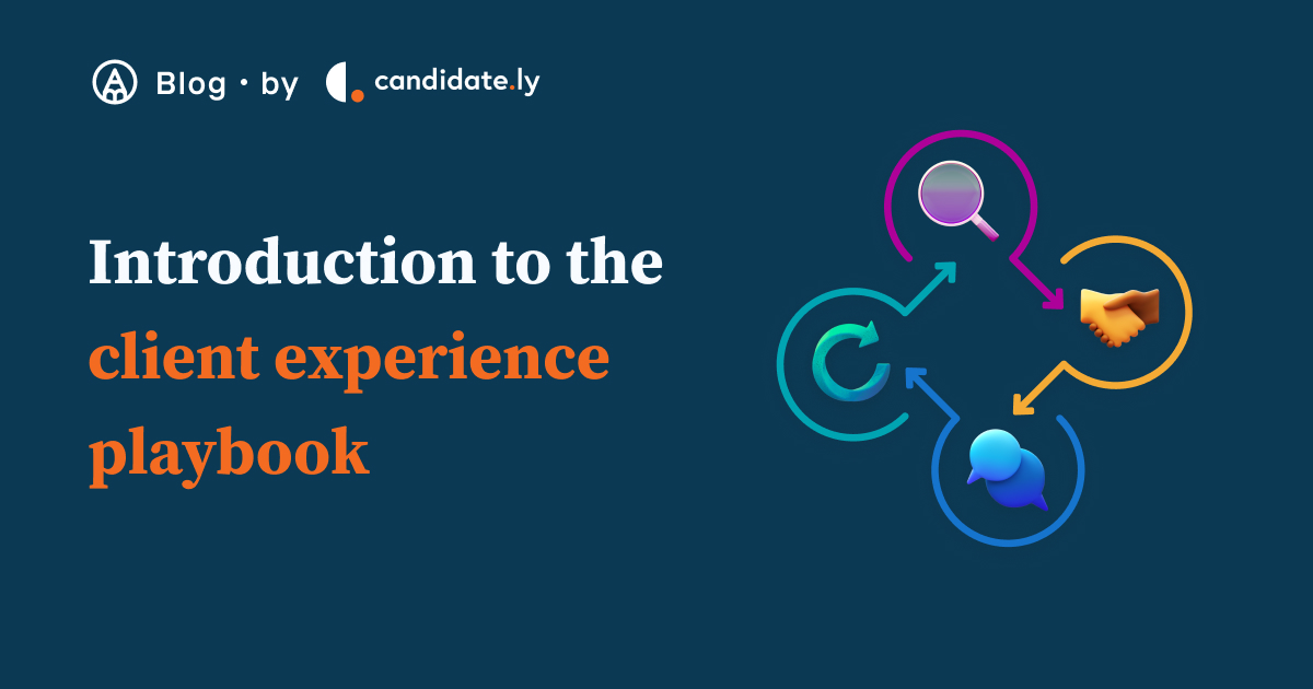 The Introductory Guide to the Client Experience Playbook