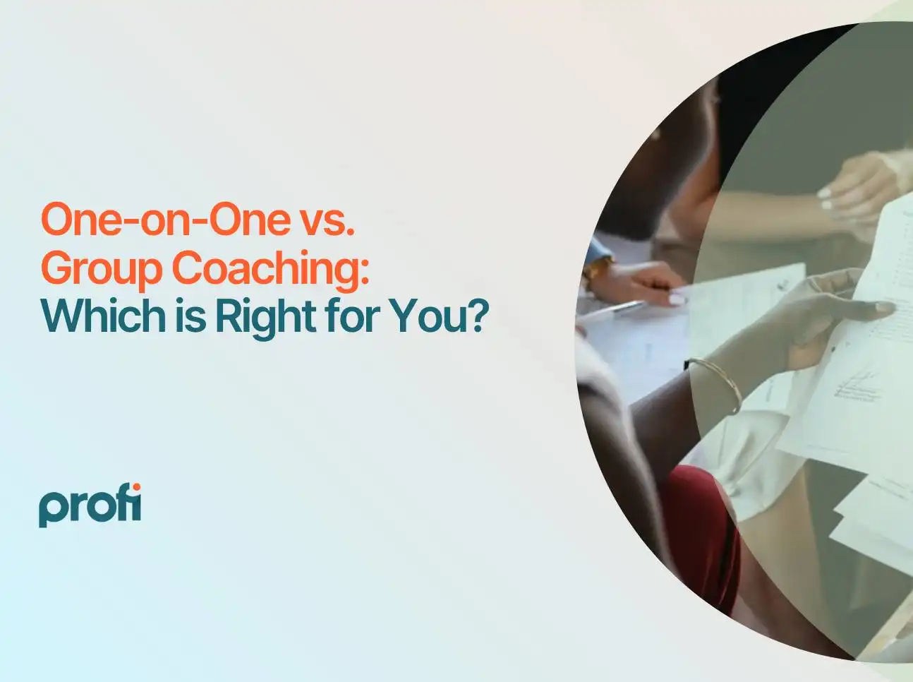 One-on-One vs.Group Coaching: How to Opt for a Suitable Model?