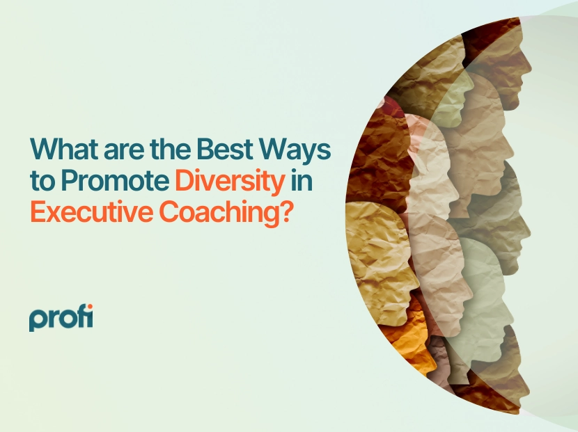 What Are the Best Ways to Promote Diversity In Executive Coaching?