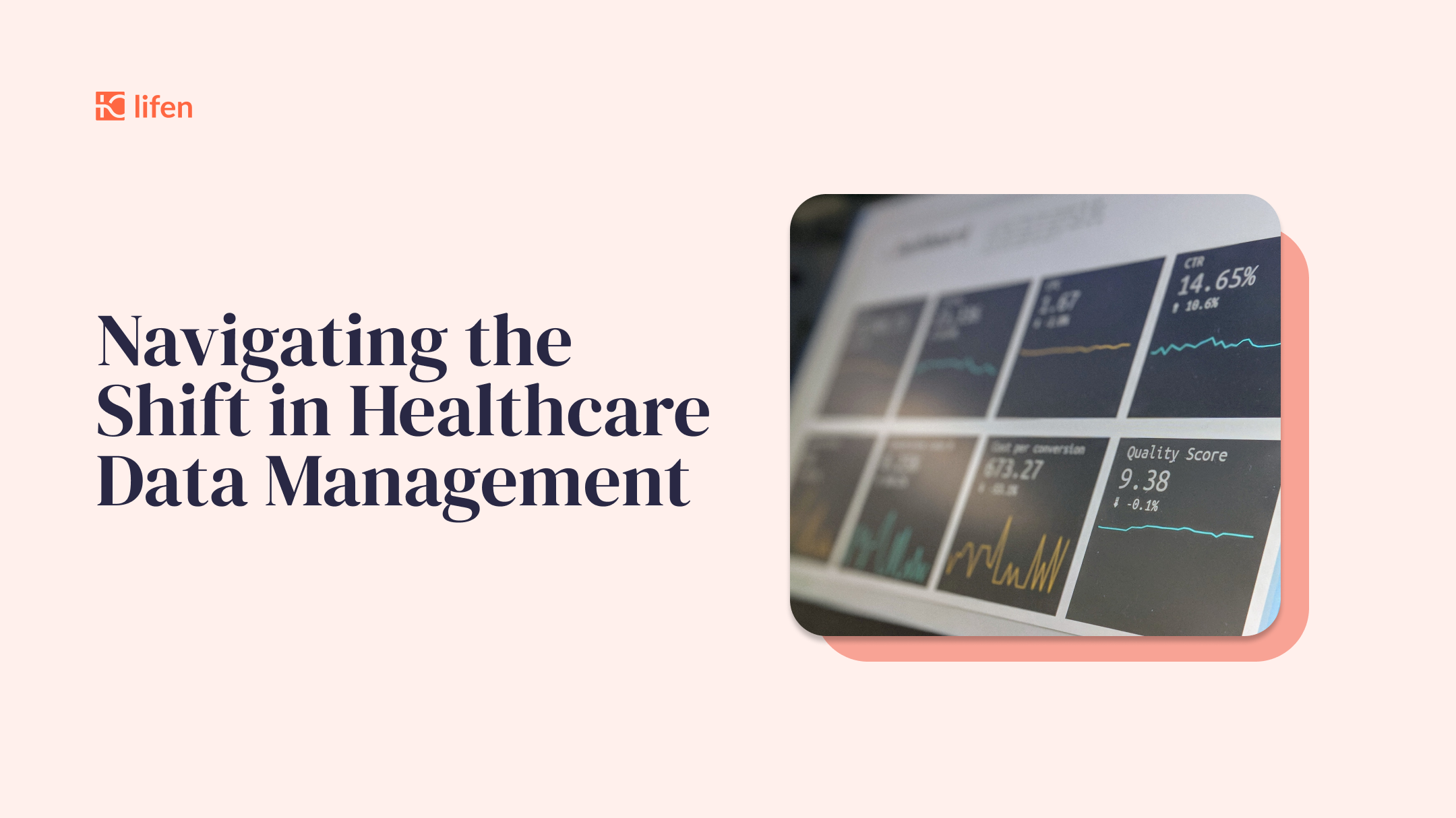 Navigating the Shift in Healthcare Data Management | Lifen Blog