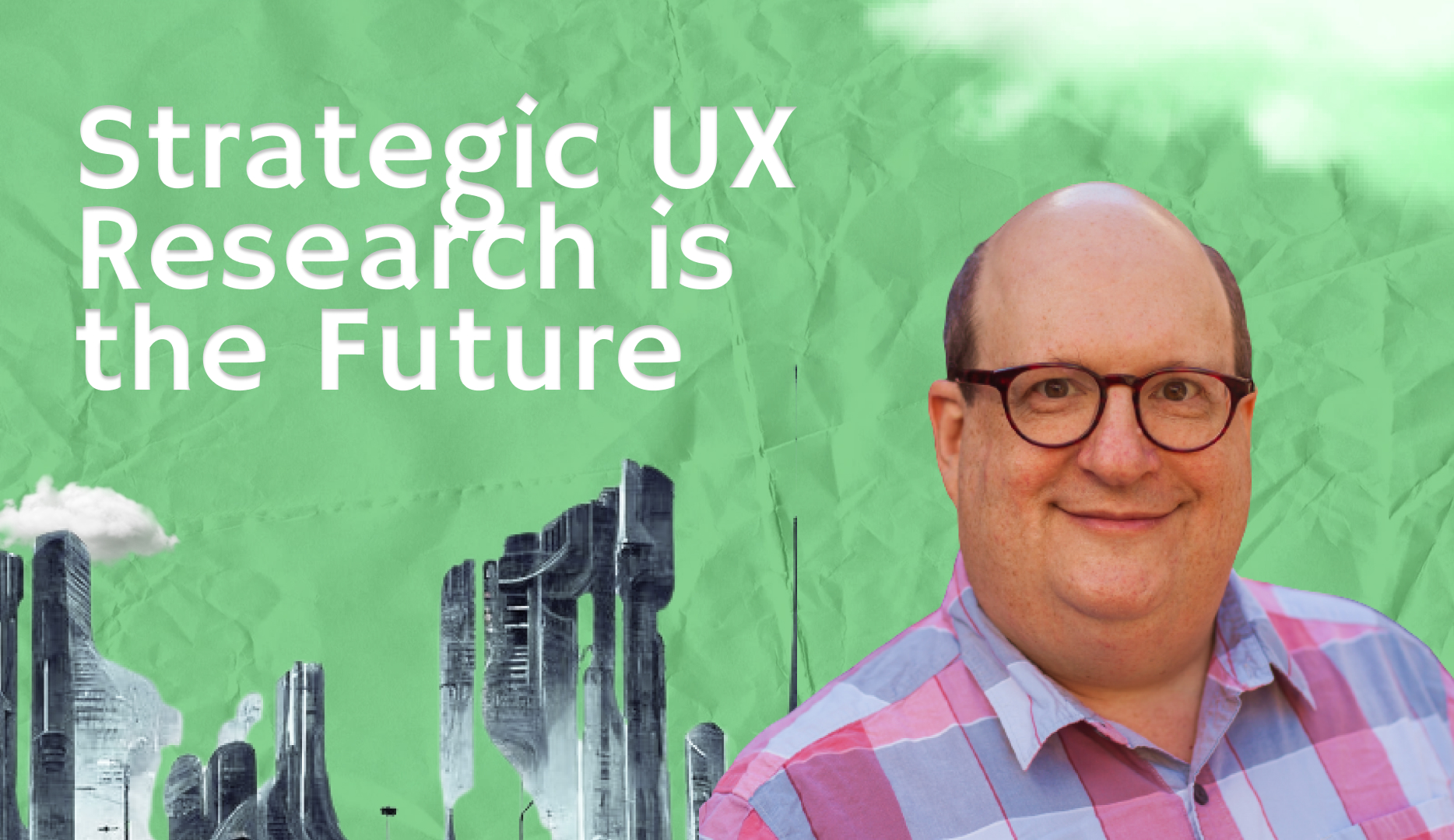 How to be a UX Leader with Jared Spool