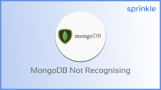 MongoDB Recognition Issues: 20 Causes & Solutions