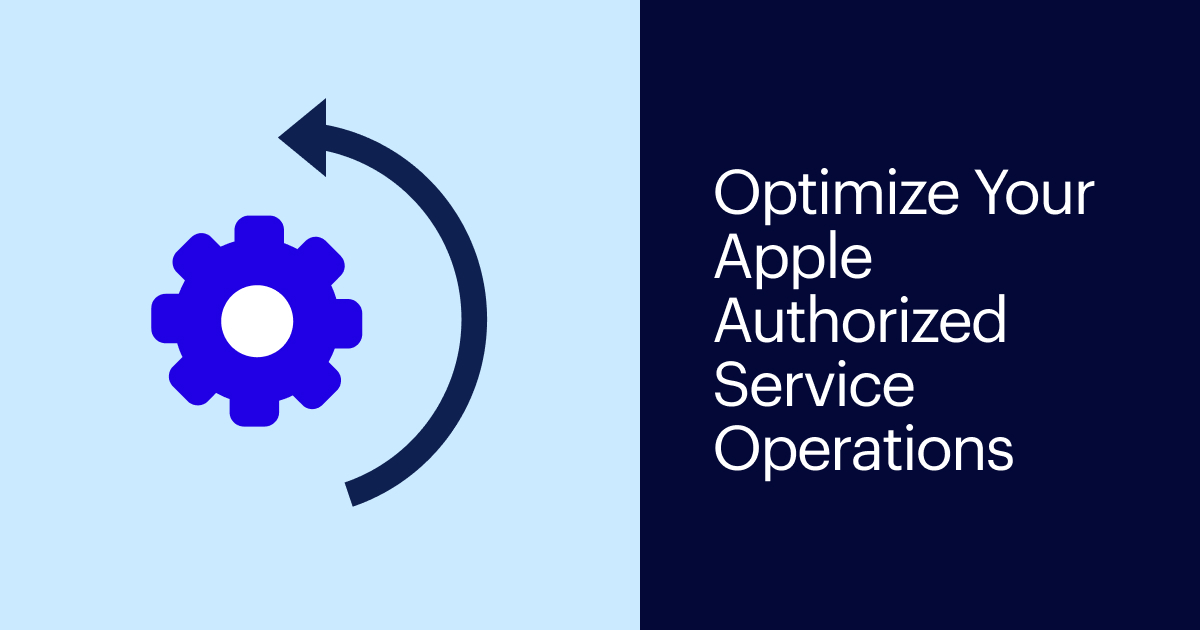 Ensure Your Apple Authorized Service Operations are Compliant with ...