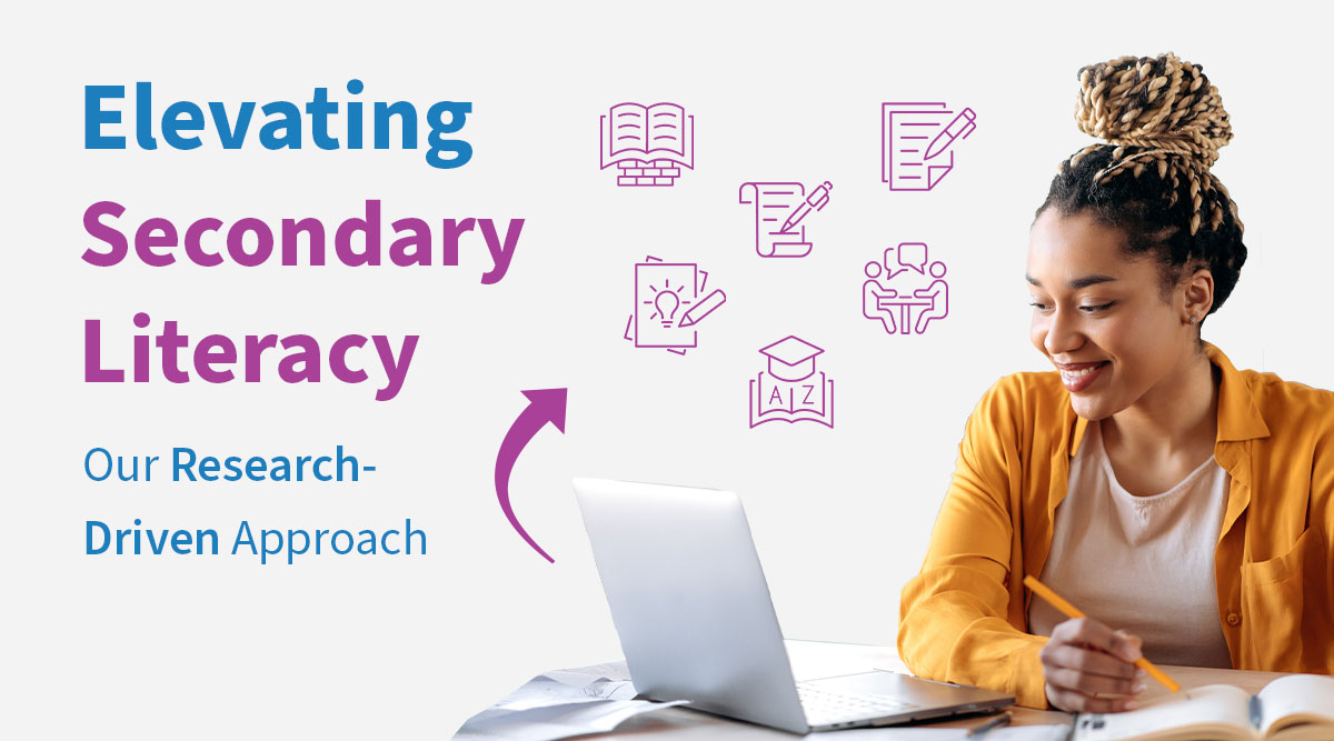 Elevating Secondary Literacy: Our Research-Driven Approach