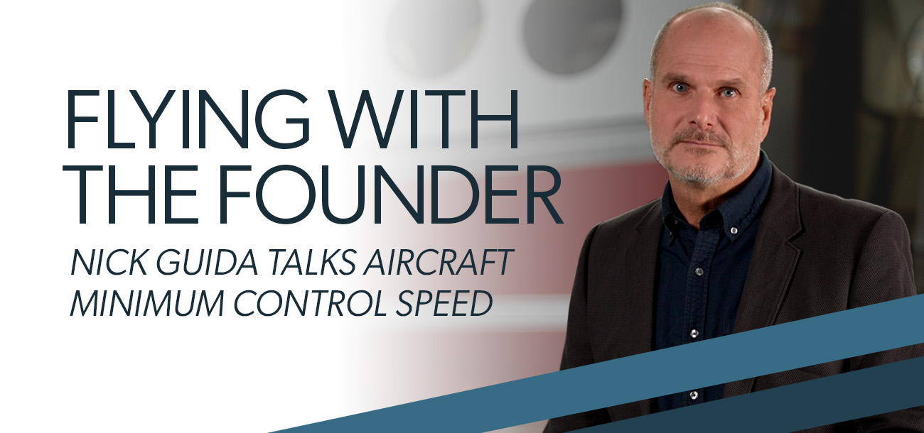 Flying with the Founder: Minimum Control Speed - Understanding VMC ...