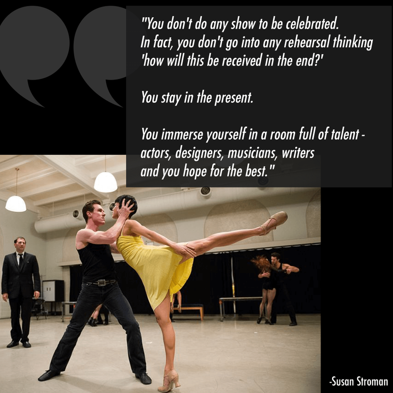 "Dance equals joy." -Susan Stroman