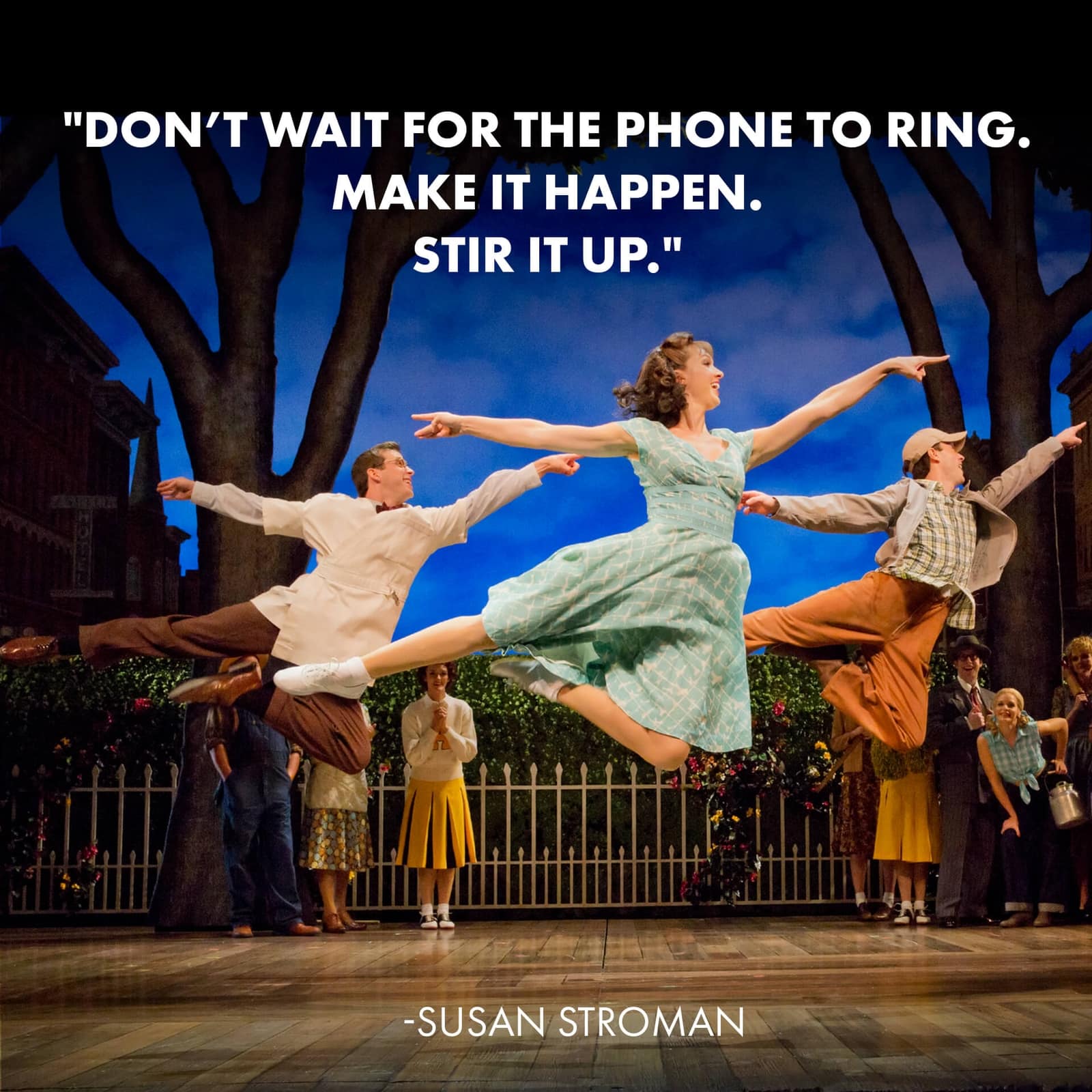 "Dance equals joy." -Susan Stroman