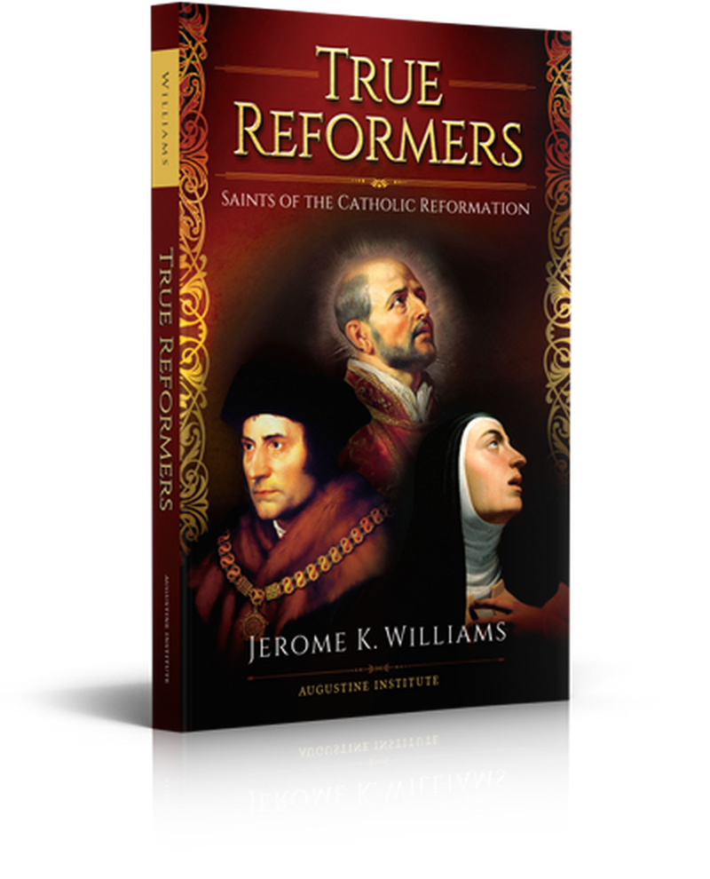 True Reformers: Catholic Saints Reformation Video Series