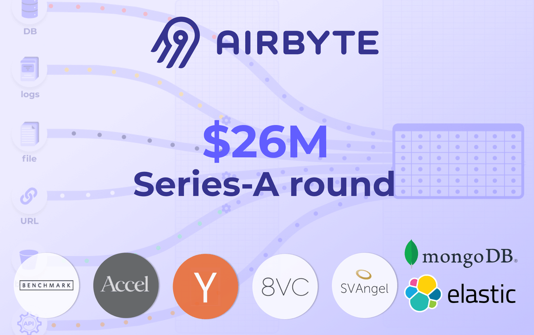 Airbyte Raised a $26M Series-A: Shaping Data Movement | Airbyte