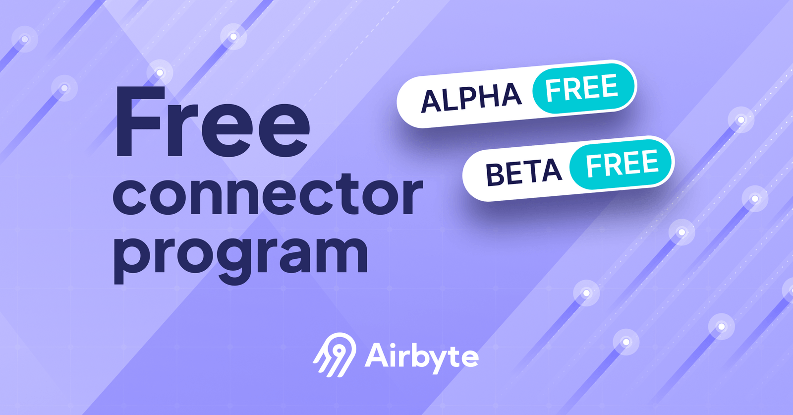 Why Airbyte Made Alpha and Beta Connectors Free | Airbyte