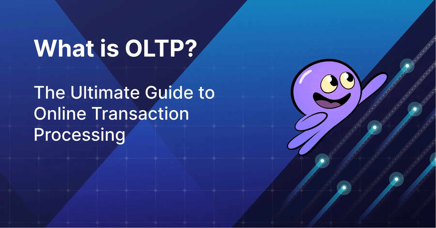 What is OLTP Database: A Guide to Online Transaction Processing | Airbyte