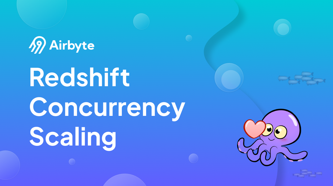Redshift Concurrency Scaling Managing High Query Loads And Performance Airbyte