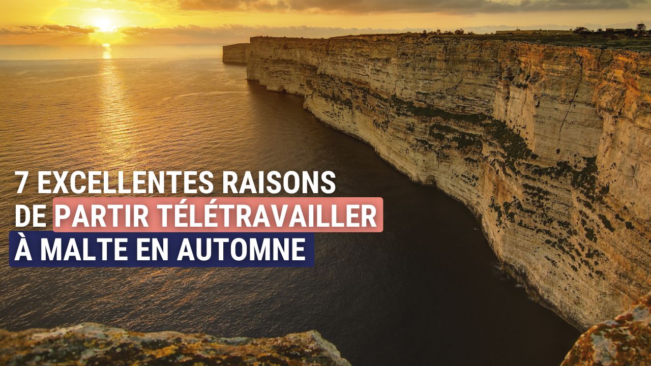 ☀️ 7 bonnes raisons d'aller télétravailler à Malte cet automne et cet hiver