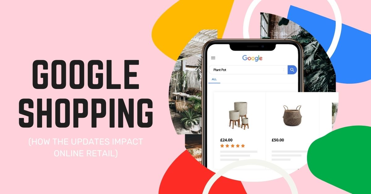 How Google Shopping Updates Impact Online Retail | REVIEWS.io